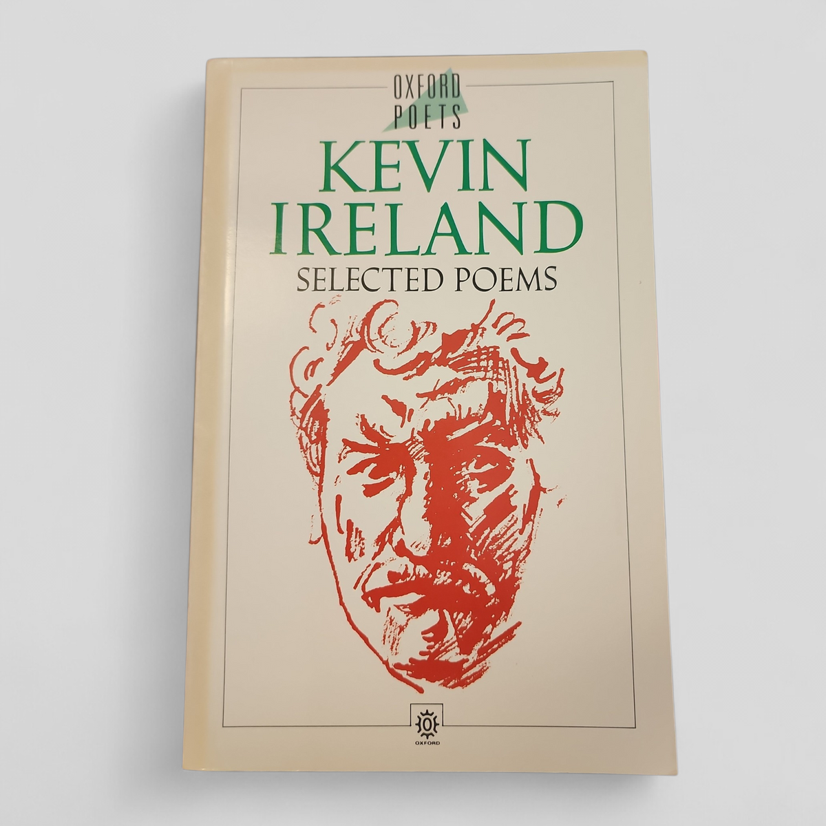 Selected Poems (The Oxford Poets) - Kevin Ireland - Books Worth Keeping