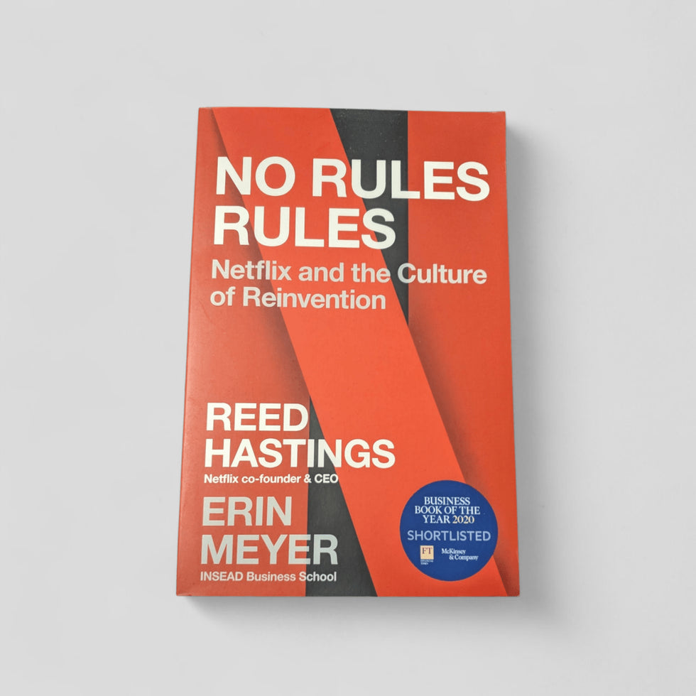 No Rules Rules: Netflix and the Culture of Reinvention by Reed Hasting ...